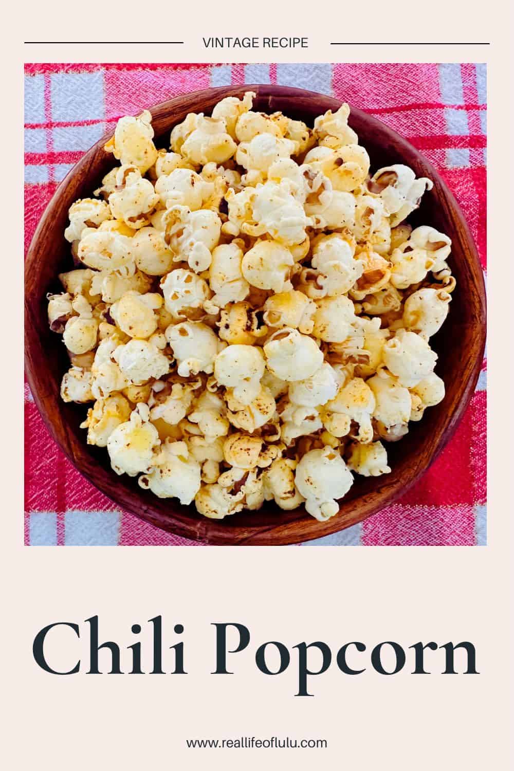 Quick Chili Popcorn Recipe - Real Life of Lulu