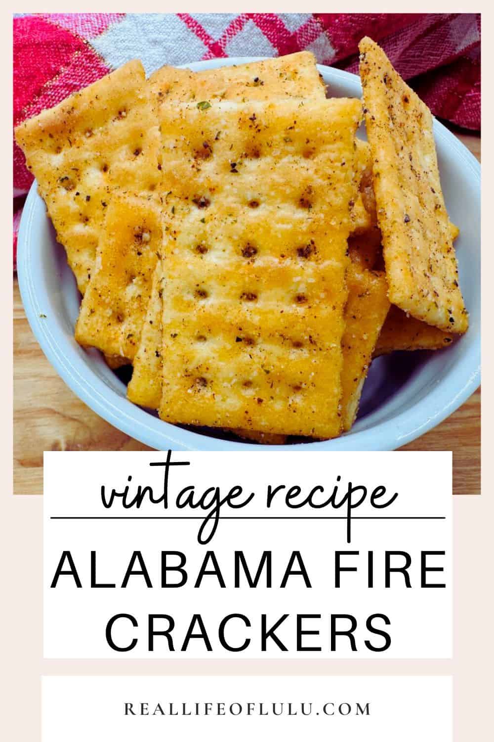Alabama Fire Crackers Recipe - Real Life of Lulu