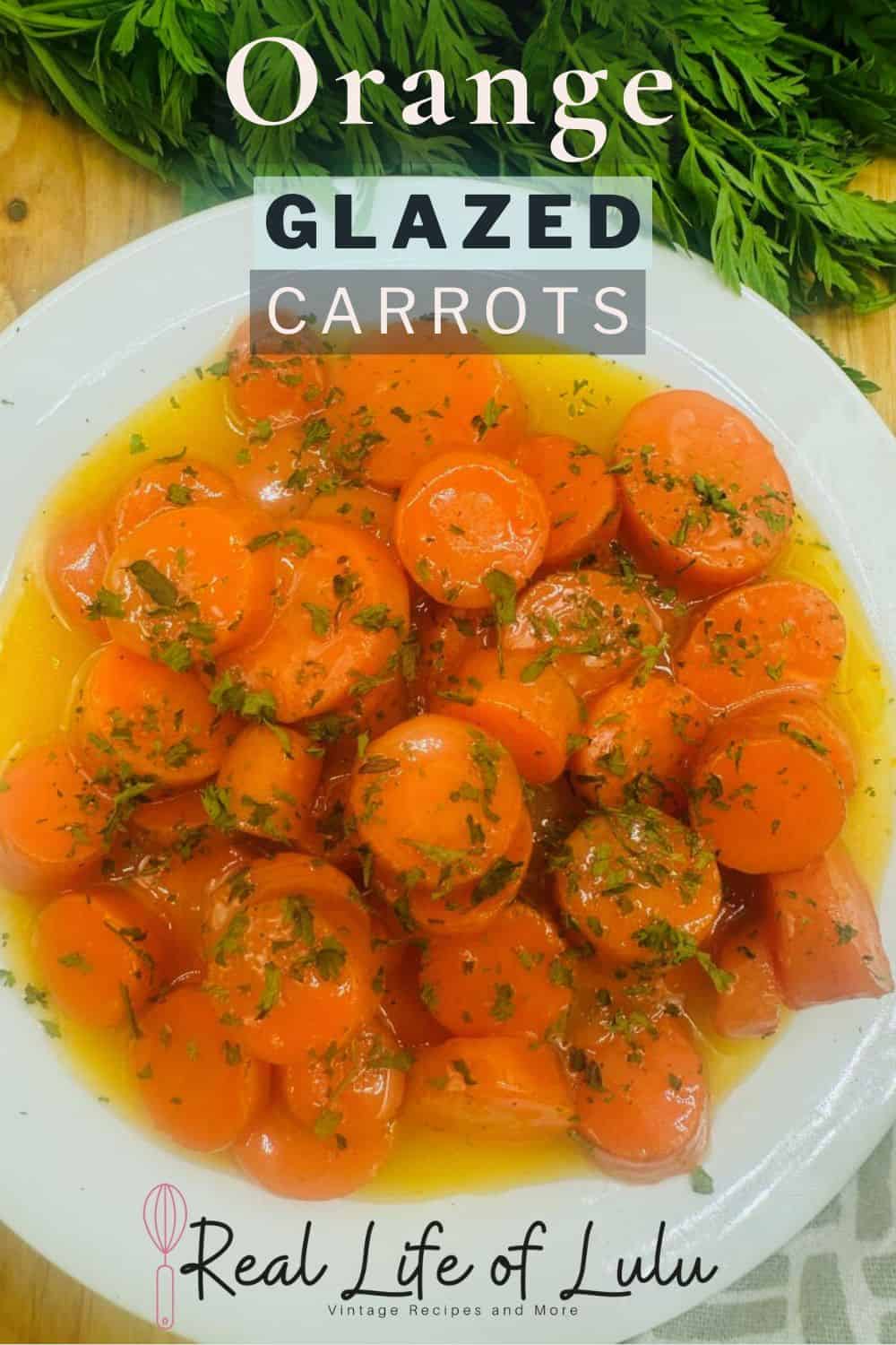 Orange Glazed Carrots Recipe - Real Life of Lulu