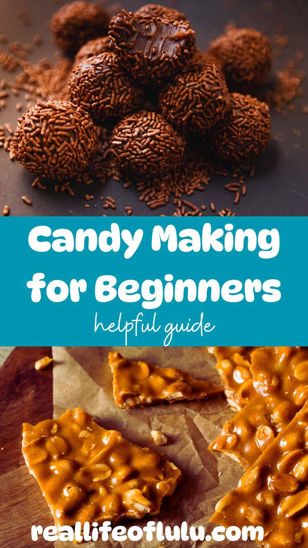Candy Making For Beginners - Real Life of Lulu