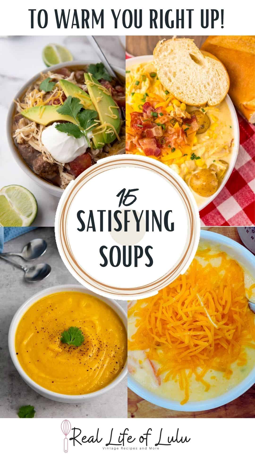 15 Satisfying Soups That Will Warm You Right Up - Real Life of Lulu